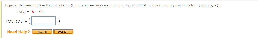 Solved Express the function H ﻿in the form f@g. (Enter your | Chegg.com