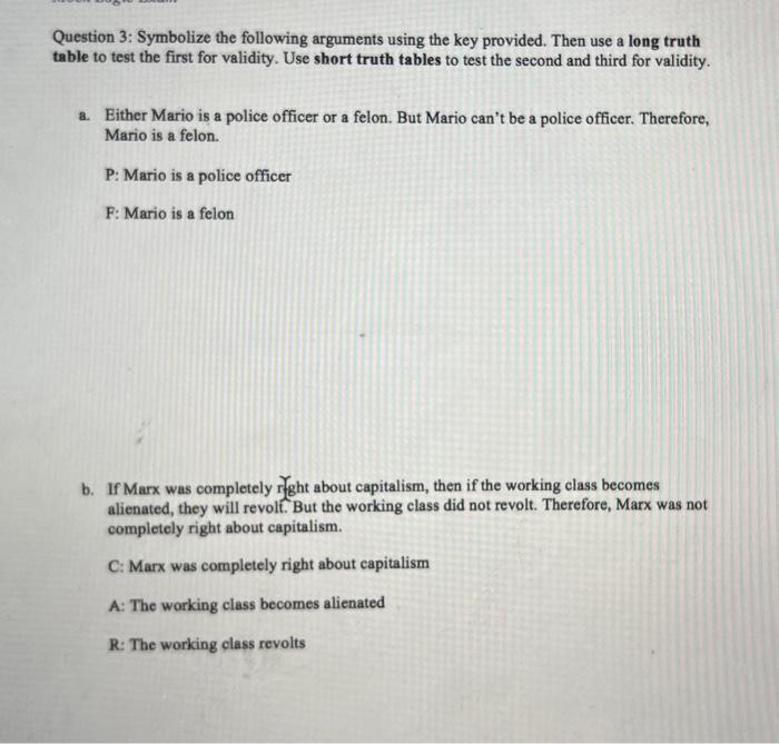 Question 3: Symbolize the following arguments using | Chegg.com