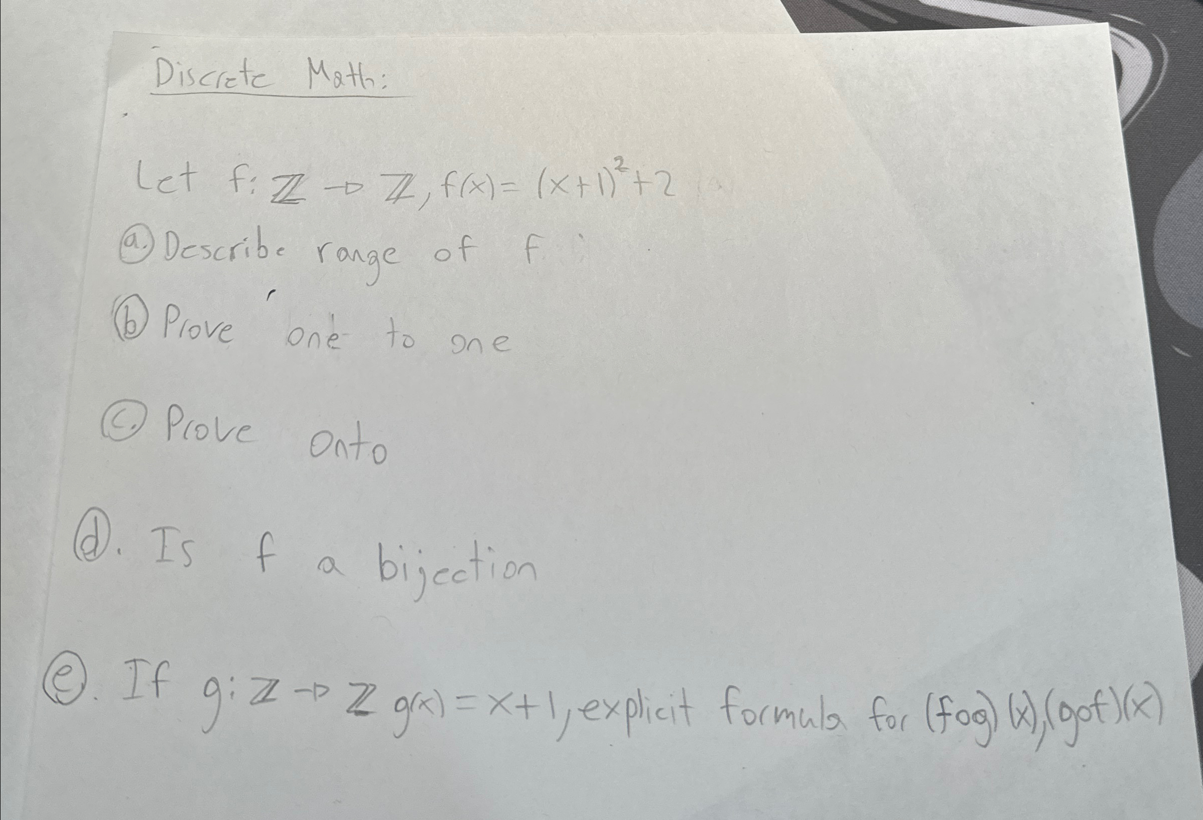 Solved Discrete Math ﻿:Let f:Z→Z,f(x)=(x+1)2+2a.) ﻿Describe | Chegg.com