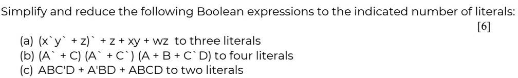Solved Simplify and reduce the following Boolean expressions | Chegg.com