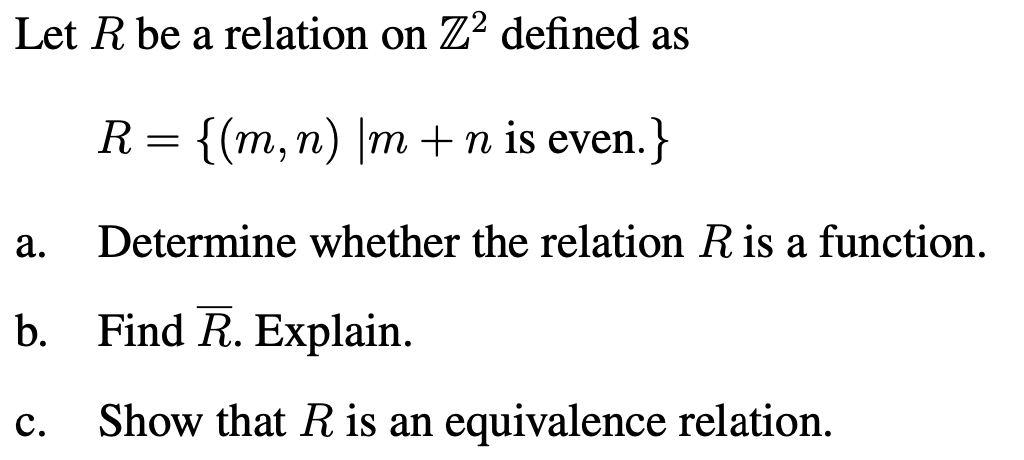 Solved Let R be a relation on Z2 defined asR={(m,n)|m+n is | Chegg.com Solved Let R be a relation on Z2 defined asR={(m,n)|m+n is | Chegg.com
