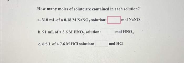 Solved How many moles of solute are contained in each | Chegg.com