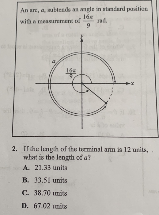 Solved An arc, a, subtends an angle in standard position 167 | Chegg.com