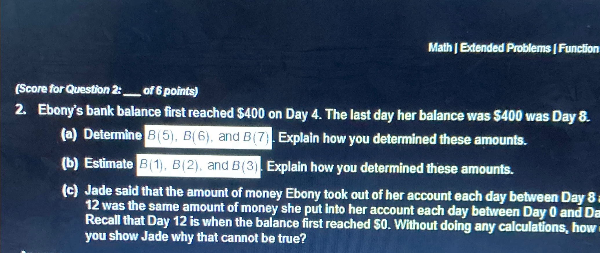Solved Math |Extended Problems |Function(Score for Question | Chegg.com