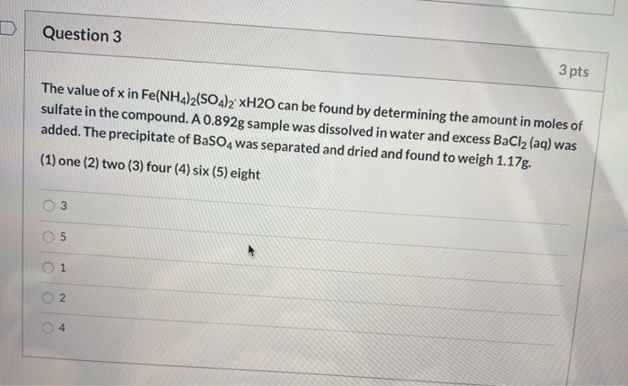Solved Question 3 3 pts The value of x in Fe(NH4)2(SO4)2 | Chegg.com