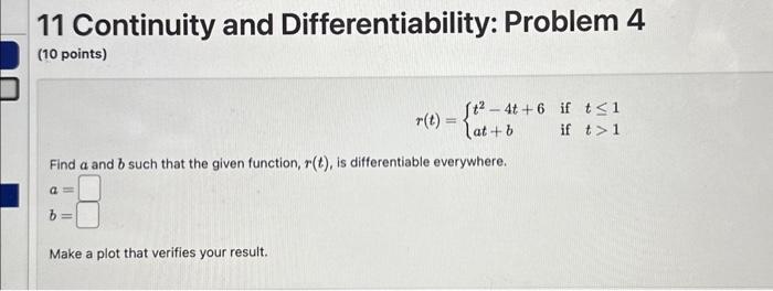 Solved 11 Continuity and Differentiability: Problem 4 (10 | Chegg.com