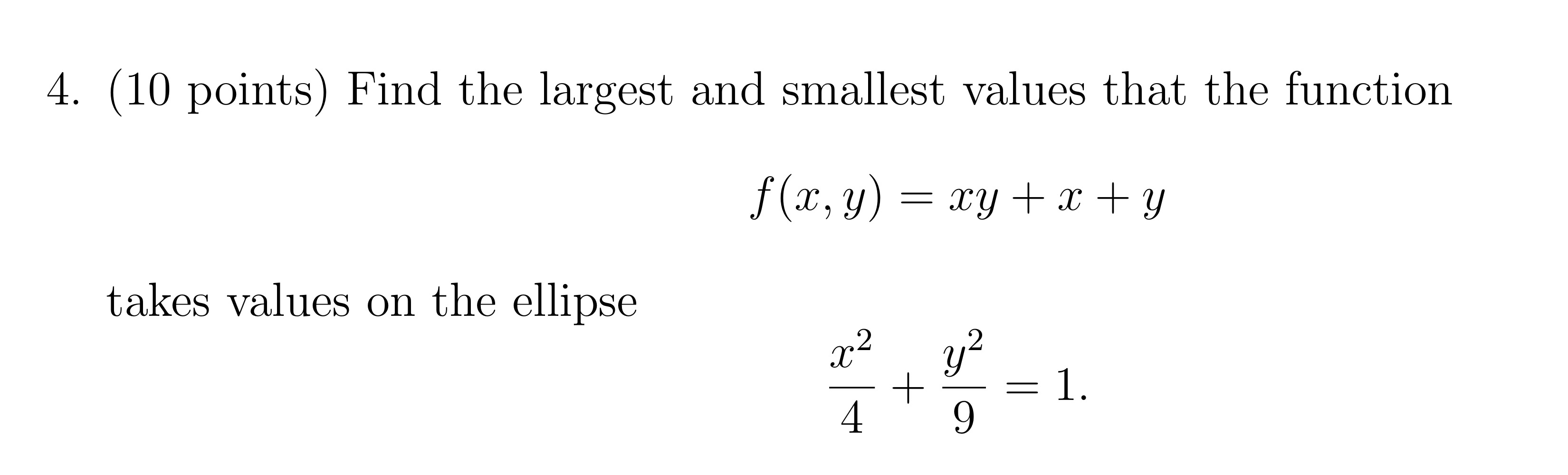 Solved (10 ﻿points) ﻿Find the largest and smallest values | Chegg.com