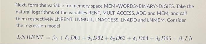 Next, form the variable for memory space MEM = WORDS | Chegg.com