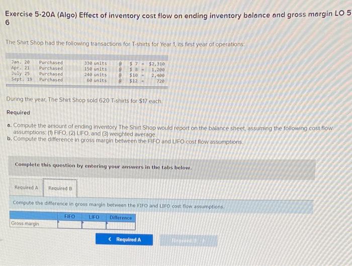 Solved Exercise 5.20A (Algo) Effect of inventory cost flow | Chegg.com
