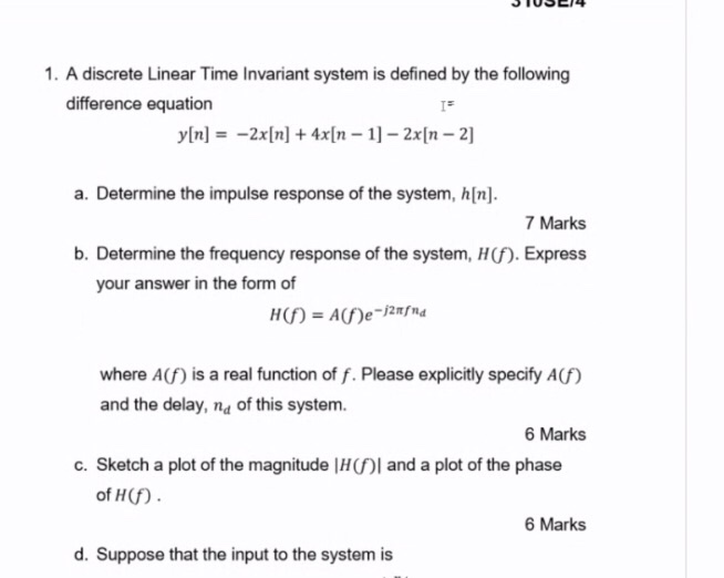 Solved 1. A discrete Linear Time Invariant system is defined | Chegg.com