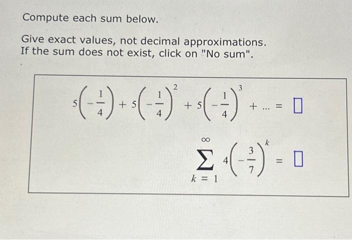 Solved Compute each sum below. Give exact values, not | Chegg.com