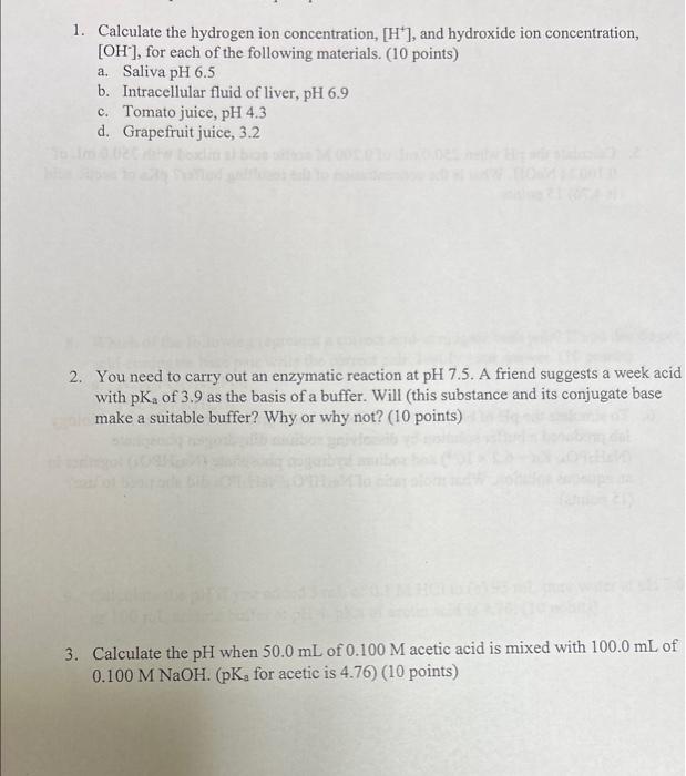 Solved 1. Calculate the hydrogen ion concentration, [H+], | Chegg.com