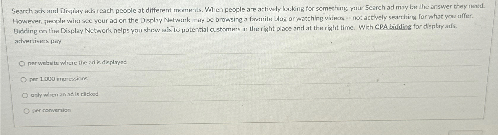Solved Search ads and Display ads reach people at different | Chegg.com
