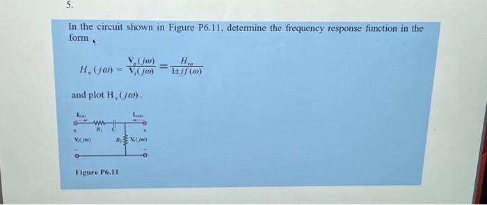 Solved 5. In the circuit shown in Figure P6.11, determine | Chegg.com