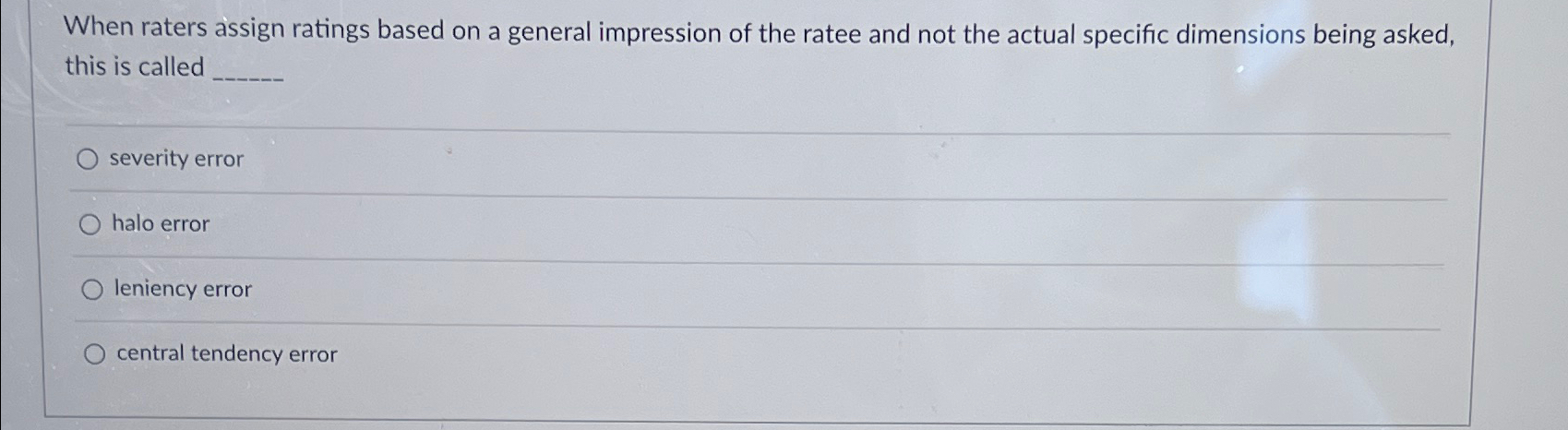 Solved When raters assign ratings based on a general | Chegg.com