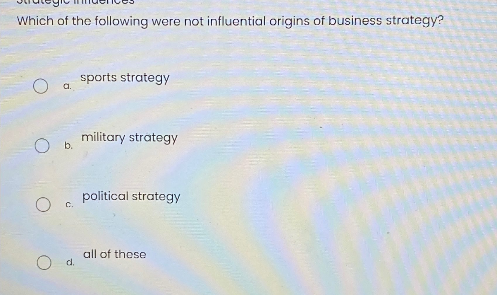 Solved Which of the following were not influential origins | Chegg.com