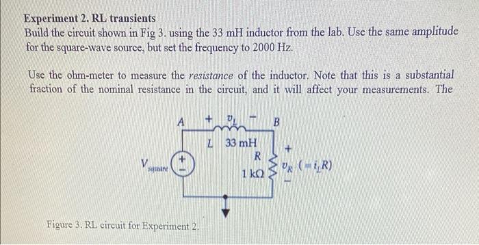 Solved Experiment 2. RL transients Build the circuit shown | Chegg.com