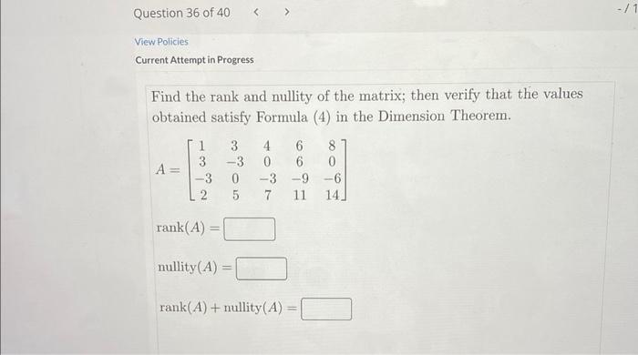 Solved Find the rank and nullity of the matrix; then verify | Chegg.com