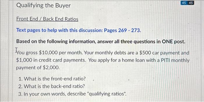 Solved Qualifying the Buyer Front End / Back End Ratios Text | Chegg.com