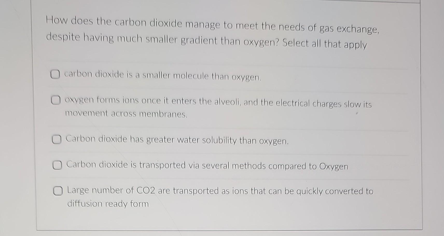 Solved How does the carbon dioxide manage to meet the needs | Chegg.com