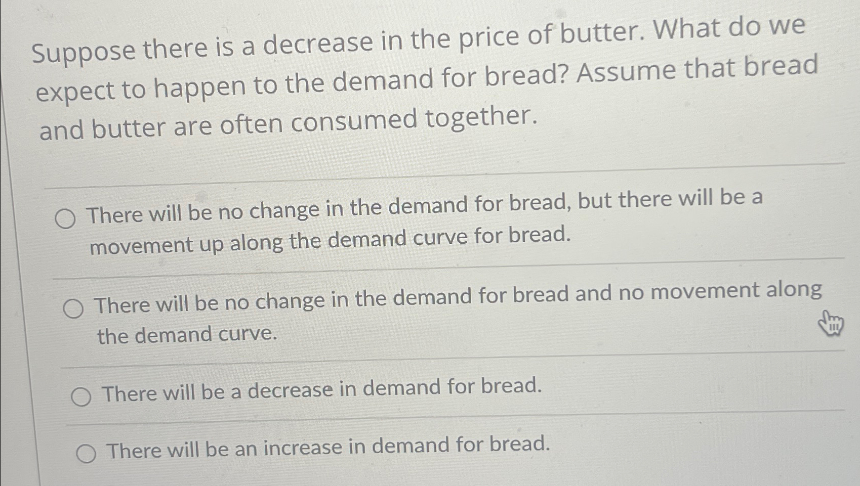 Solved Suppose there is a decrease in the price of butter. | Chegg.com