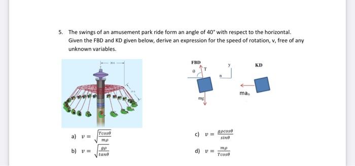 5. The swings of an amusement park ride form an angle | Chegg.com