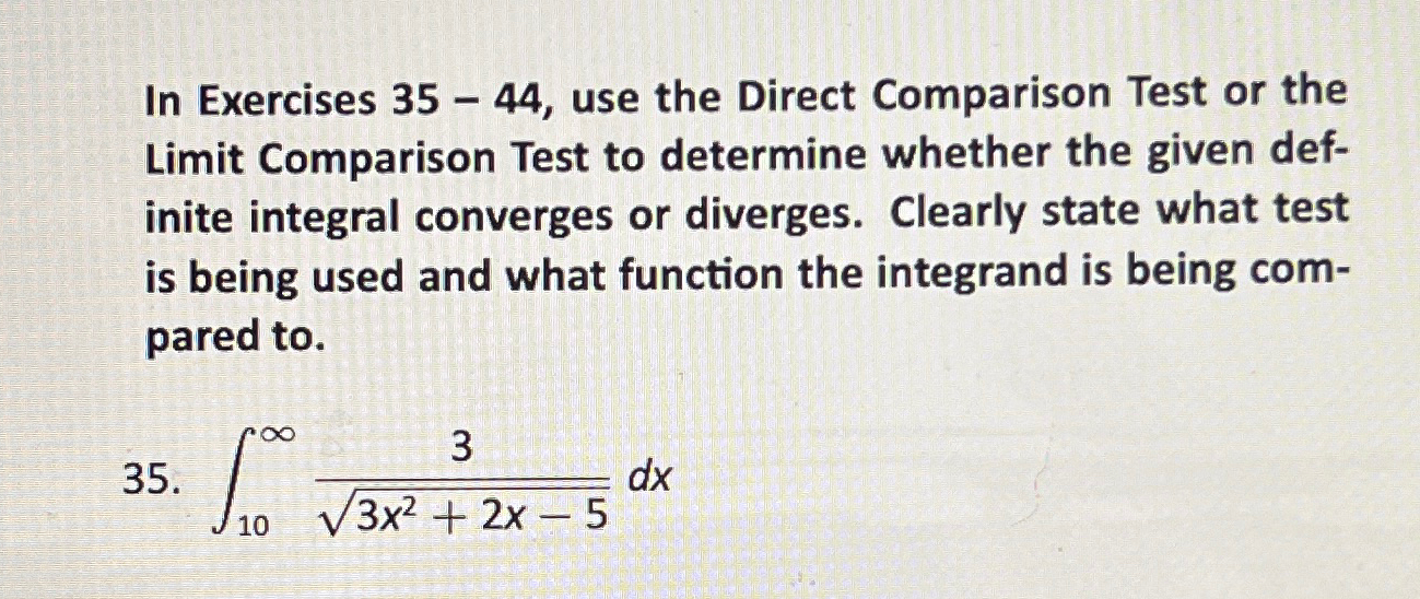 Solved In Exercises 35 -44, ﻿use the Direct Comparison Test | Chegg.com