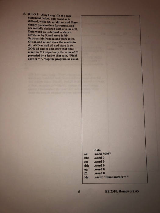 Solved (CLO 5—Assy Lang.) In the data statement below, only | Chegg.com