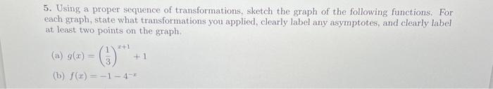 Solved 5. Using a proper sequence of transformations, sketch | Chegg.com