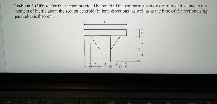 Solved find composite section centroid and calculate moment | Chegg.com