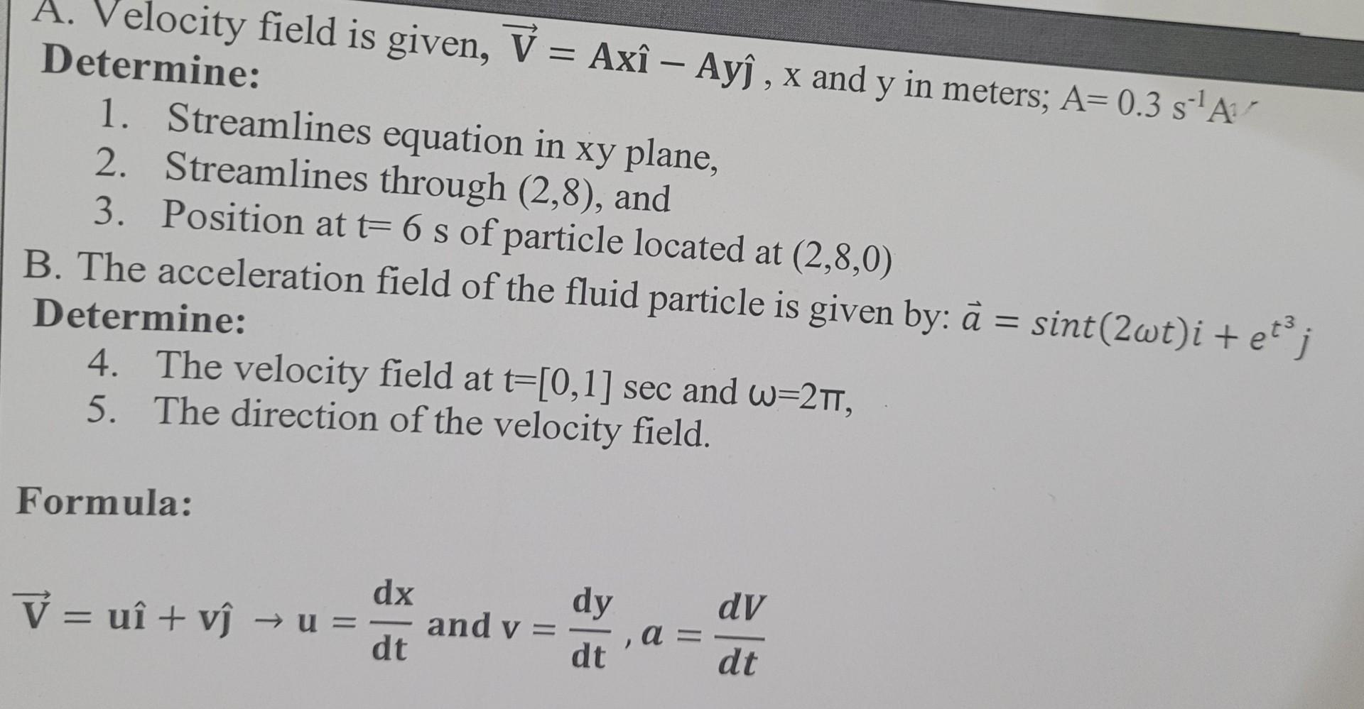 Solved Determine: 1. Streamlines equation in xy plane, 2. | Chegg.com