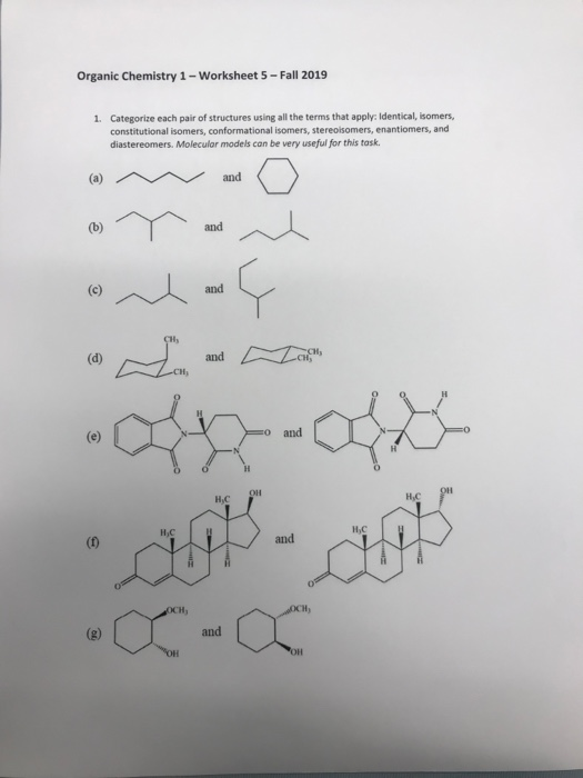 Solved Organic Chemistry 1 - Worksheet 5 - Fall 2019 1. | Chegg.com