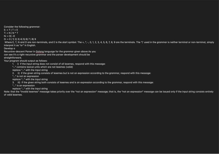 Solved Consider the following grammar: EI=T∥T+E T:=N∣N∗ T | Chegg.com