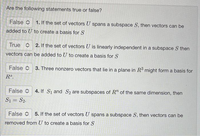 Solved Are the following statements true or false? 1. If the | Chegg.com