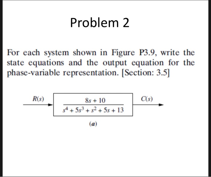 Solved Problem 2 For each system shown in Figure P3.9, write | Chegg.com