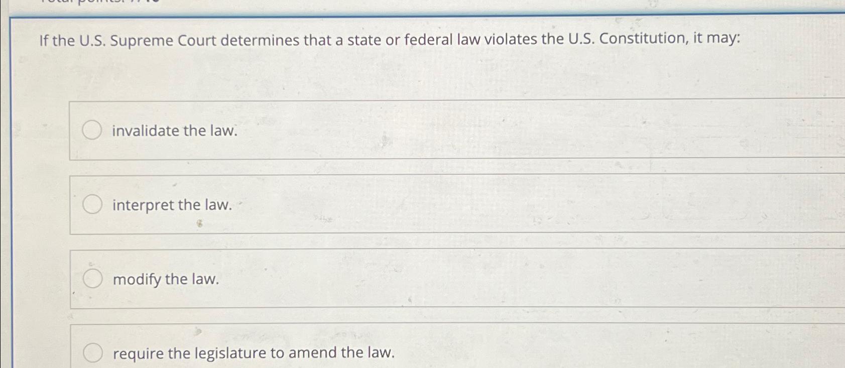 Solved If the U.S. ﻿Supreme Court determines that a state or | Chegg.com