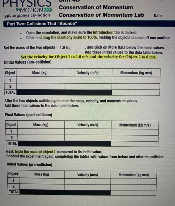 PHYSICS Unit 4B Name: INMOTION>>> Conservation of | Chegg.com