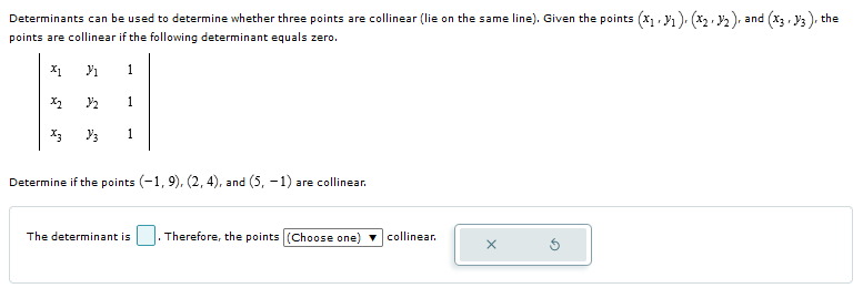 Solved Determinants can be used to determine whether three | Chegg.com