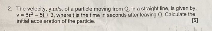 Solved The velocity, vms, ﻿of a particle moving from O, ﻿in | Chegg.com