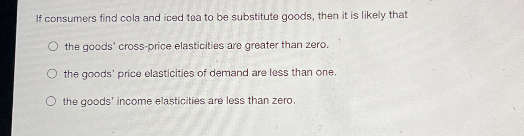 Solved If consumers find cola and iced tea to be substitute | Chegg.com