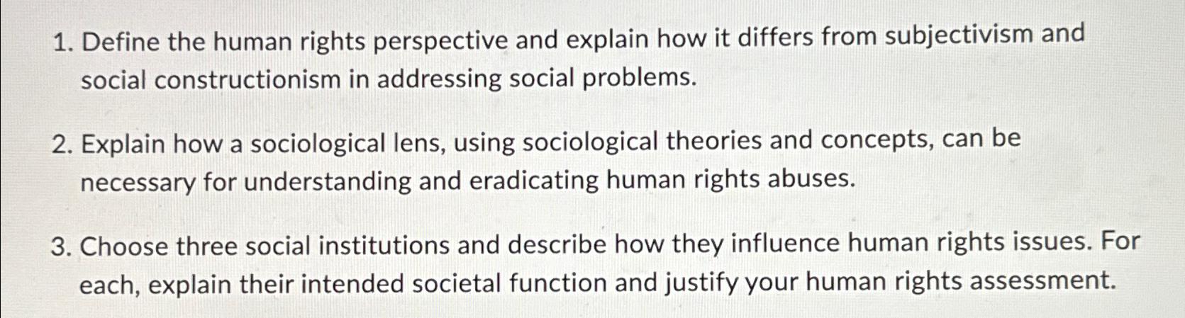 Solved Define the human rights perspective and explain how | Chegg.com