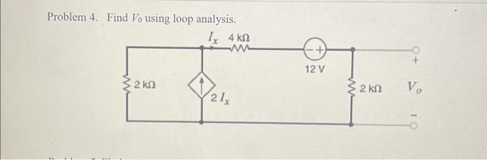 Solved Problem 3 Find I0 Using Loop Analysisproblem 4 
