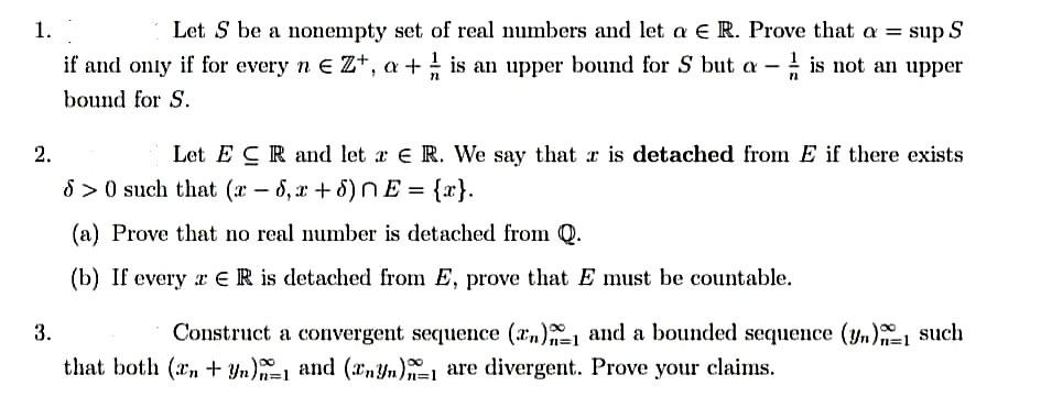 Solved 1. Let S be a nonempty set of real numbers and let a | Chegg.com