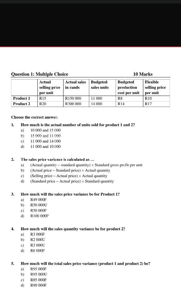 Solved Question 1: Multiple Choice 10 Marks Choose the | Chegg.com