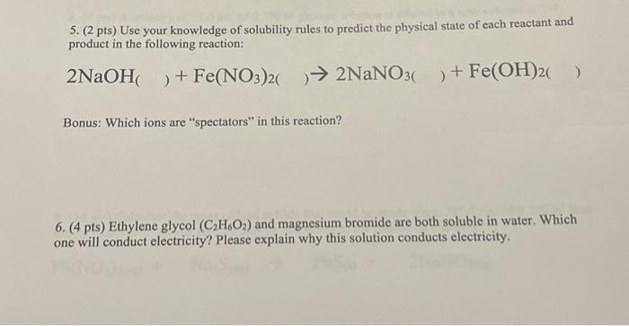 Solved 5. (2 pts) Use your knowledge of solubility rules to | Chegg.com