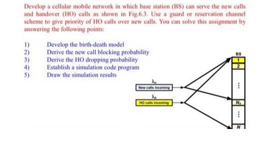 Solved Develop a cellular mobile network in which base | Chegg.com