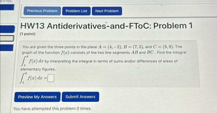 Solved HW13 Antiderivatives-and-FToC: Problem 1 (1 point) | Chegg.com