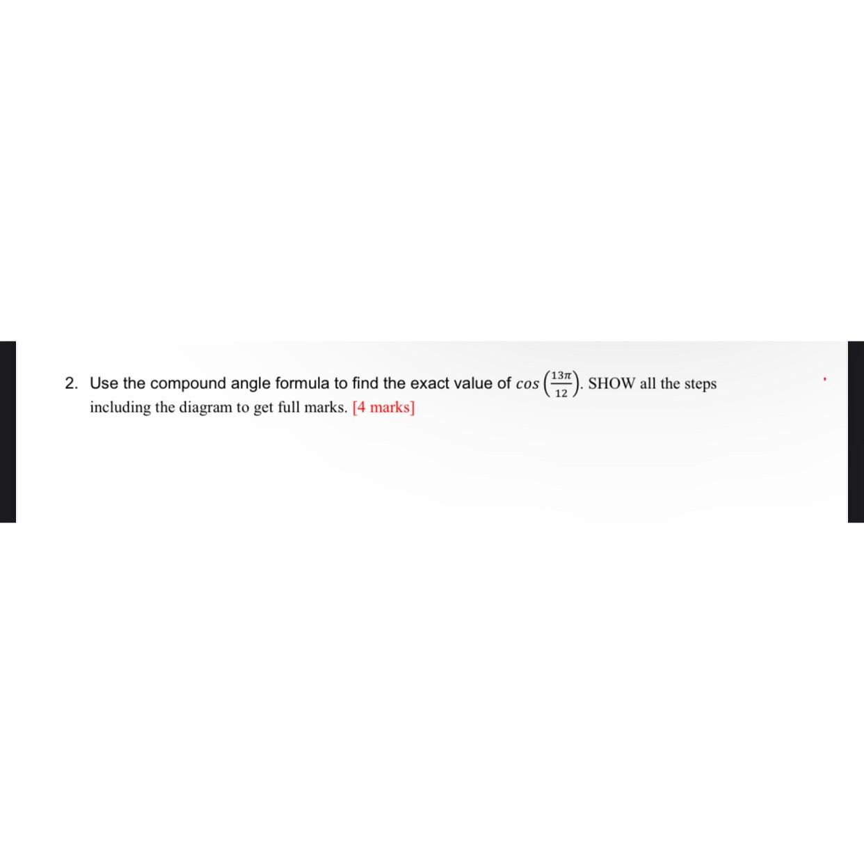 Solved Use the compound angle formula to find the exact | Chegg.com