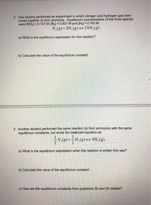 Solved 2. One student performed an experiment in which | Chegg.com
