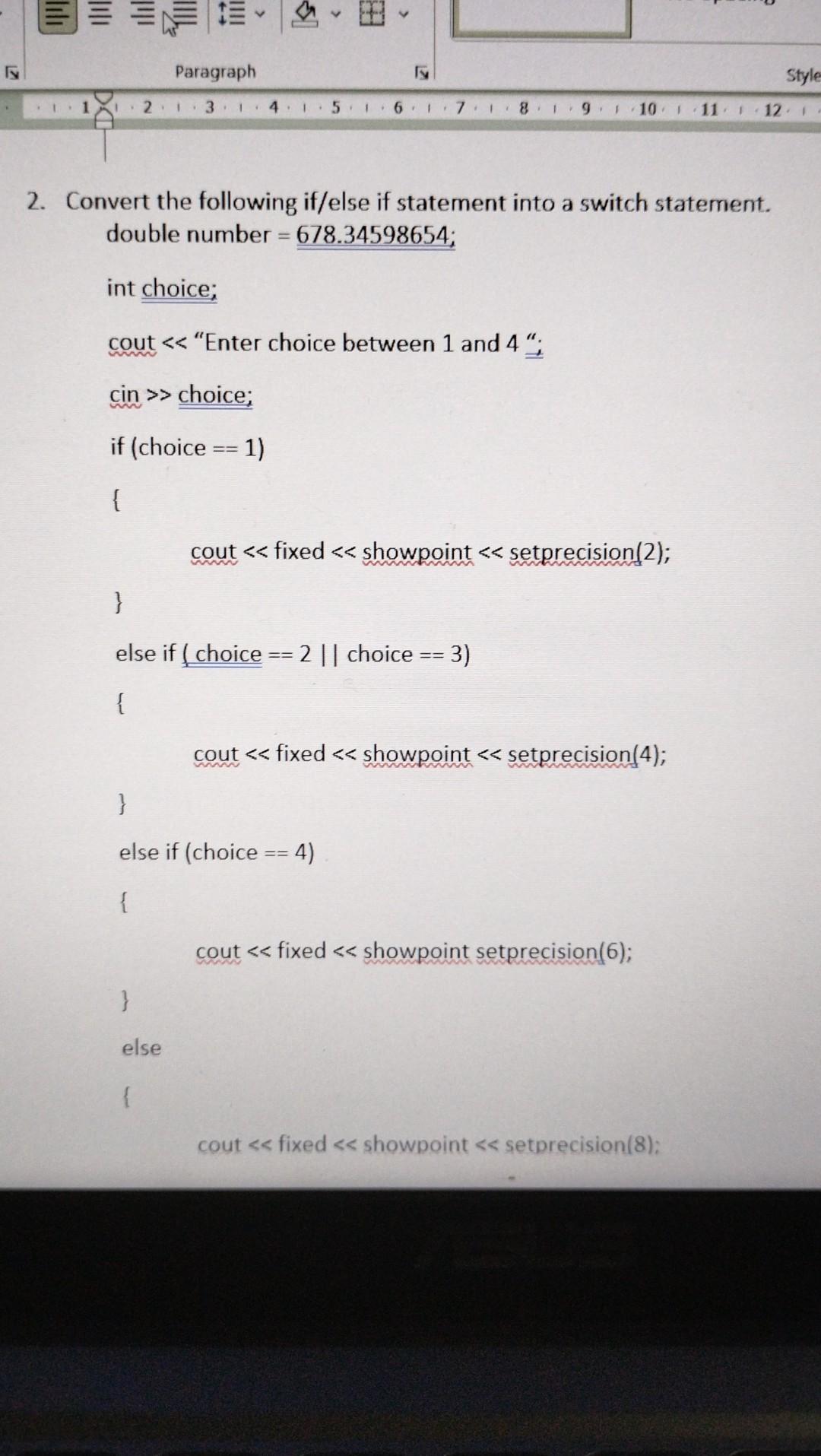Solved Convert the following if/else if statement into a | Chegg.com